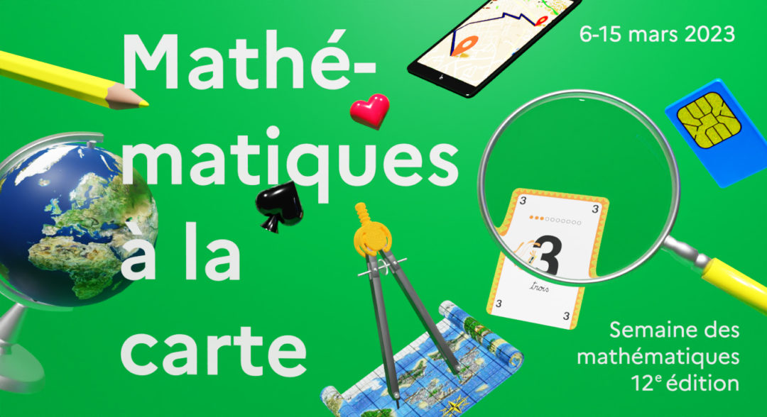 Semaine des mathématiques – 12e Édition : « Mathématiques à la carte ...